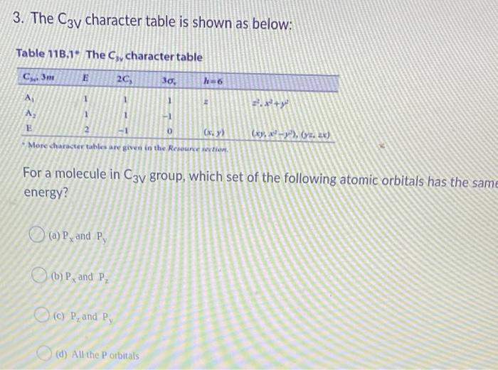 Solved 3. The C3v character table is shown as below: Table | Chegg.com
