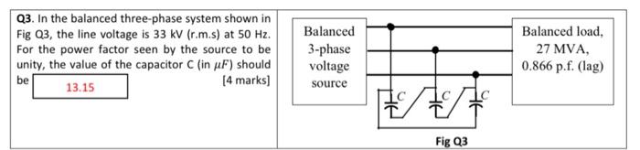 Solved Q3. In the balanced three-phase system shown in Fig | Chegg.com
