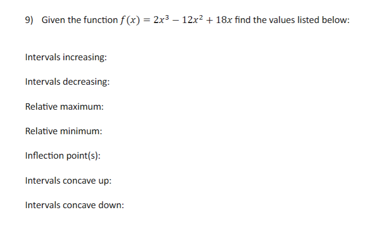 Solved Given the function f(x)=2x3-12x2+18x ﻿find the values | Chegg.com