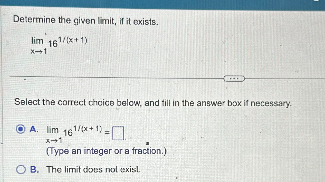 Solved Determine the given limit, ﻿if it | Chegg.com