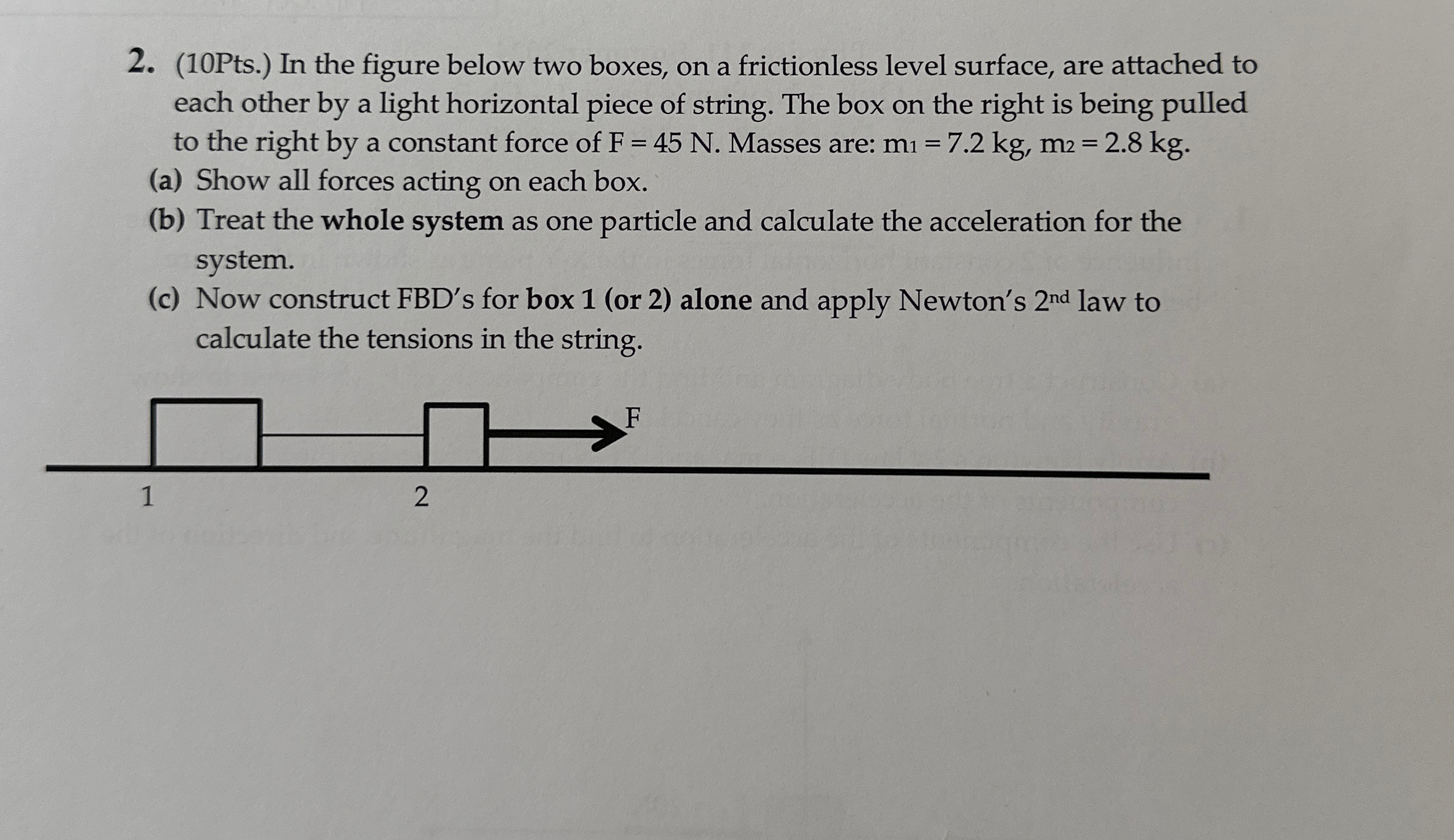 Solved (10Pts.) ﻿In the figure below two boxes, on a | Chegg.com