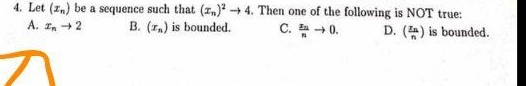 Solved Let (xn) ﻿be a sequence such that (xn)2→4. ﻿Then one | Chegg.com