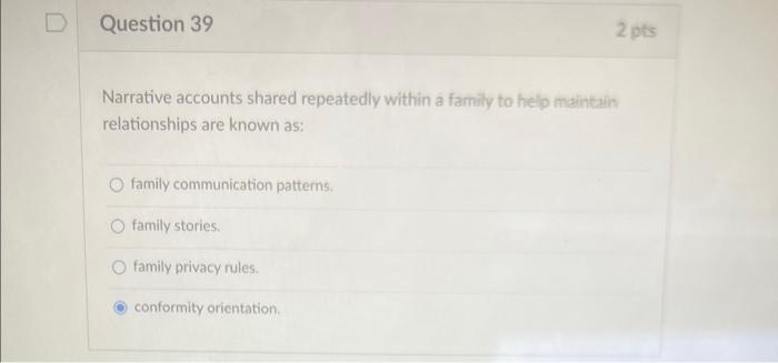 Narrative accounts shared repeatedly within a family | Chegg.com