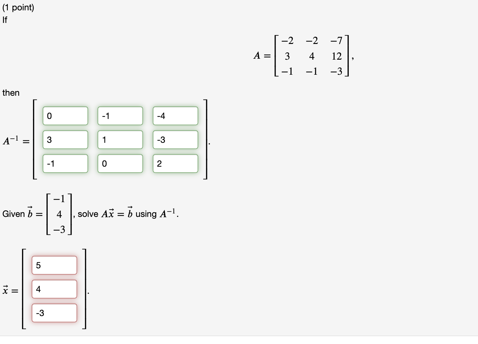 Solved 1 ﻿pointthenGiven vec(b)=[-14-3], ﻿solve | Chegg.com