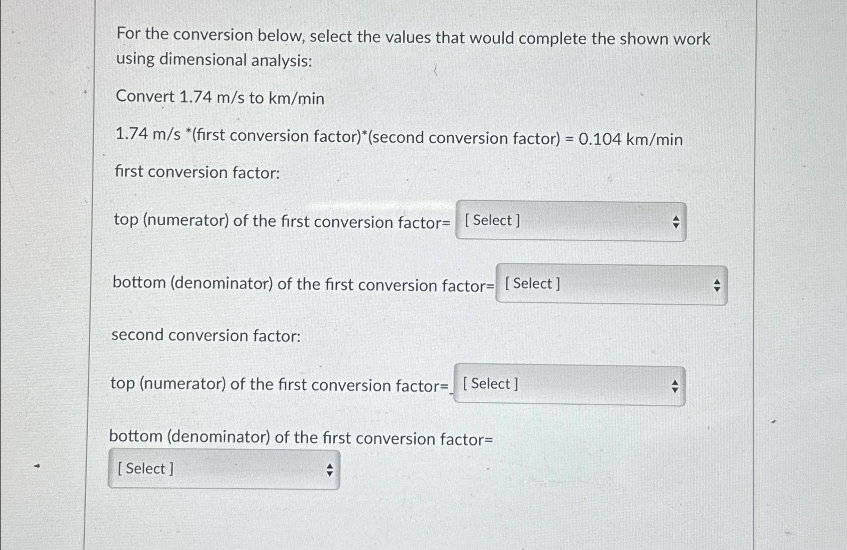 Solved For the conversion below, select the values that | Chegg.com