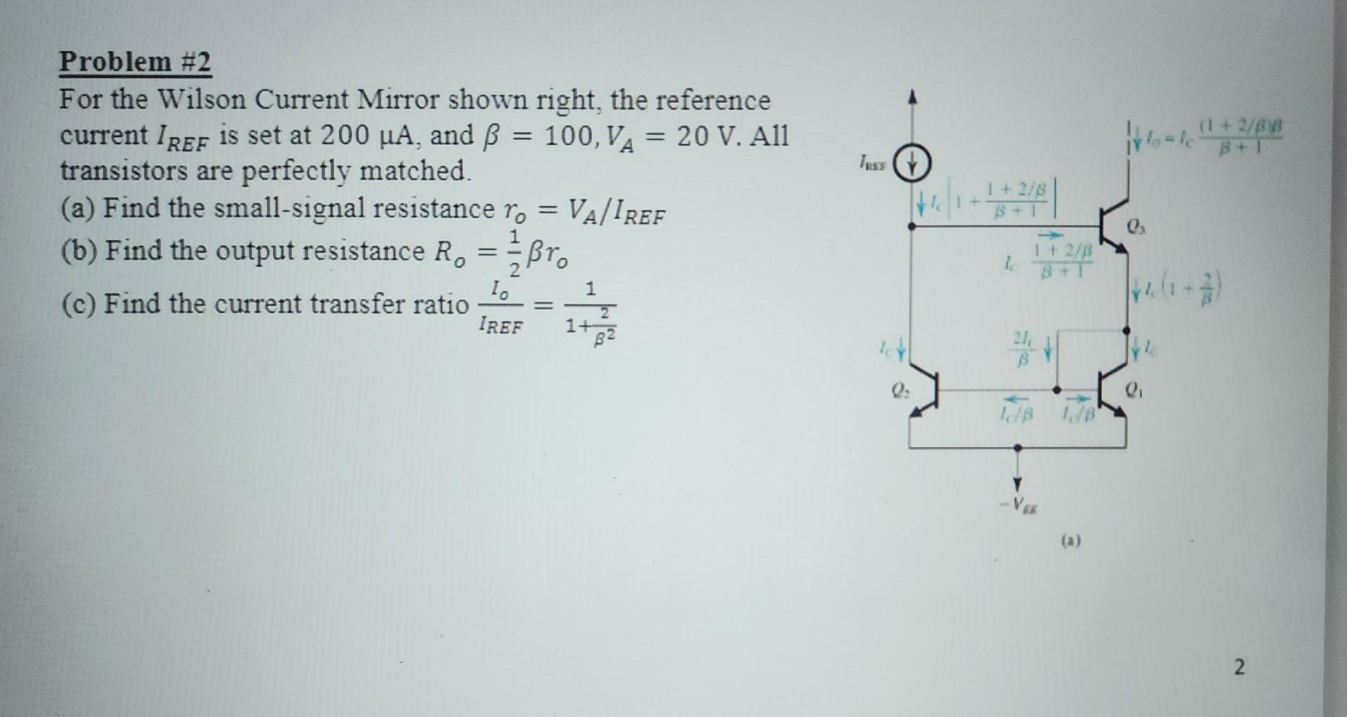 Solved Problem \#2 For the Wilson Current Mirror shown | Chegg.com