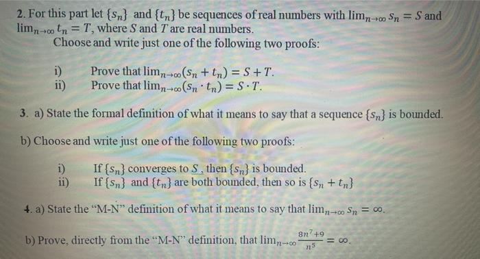 Solved 2. For this part let {Sn} and {tn} be sequences of | Chegg.com
