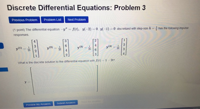 Solved Discrete Differential Equations: Problem 3 Previous | Chegg.com