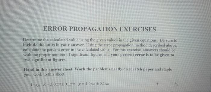 Solved ERROR PROPAGATION EXERCISES Determine the calculated | Chegg.com