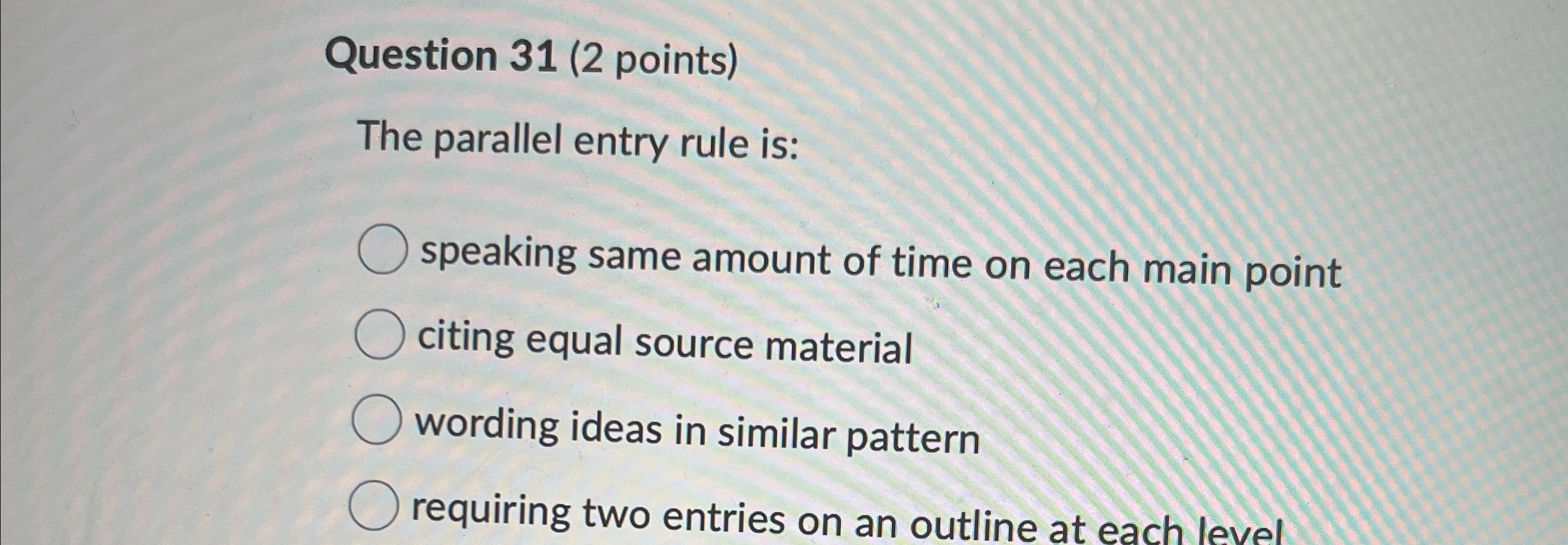 Solved Question 31 (2 ﻿points)The parallel entry rule | Chegg.com