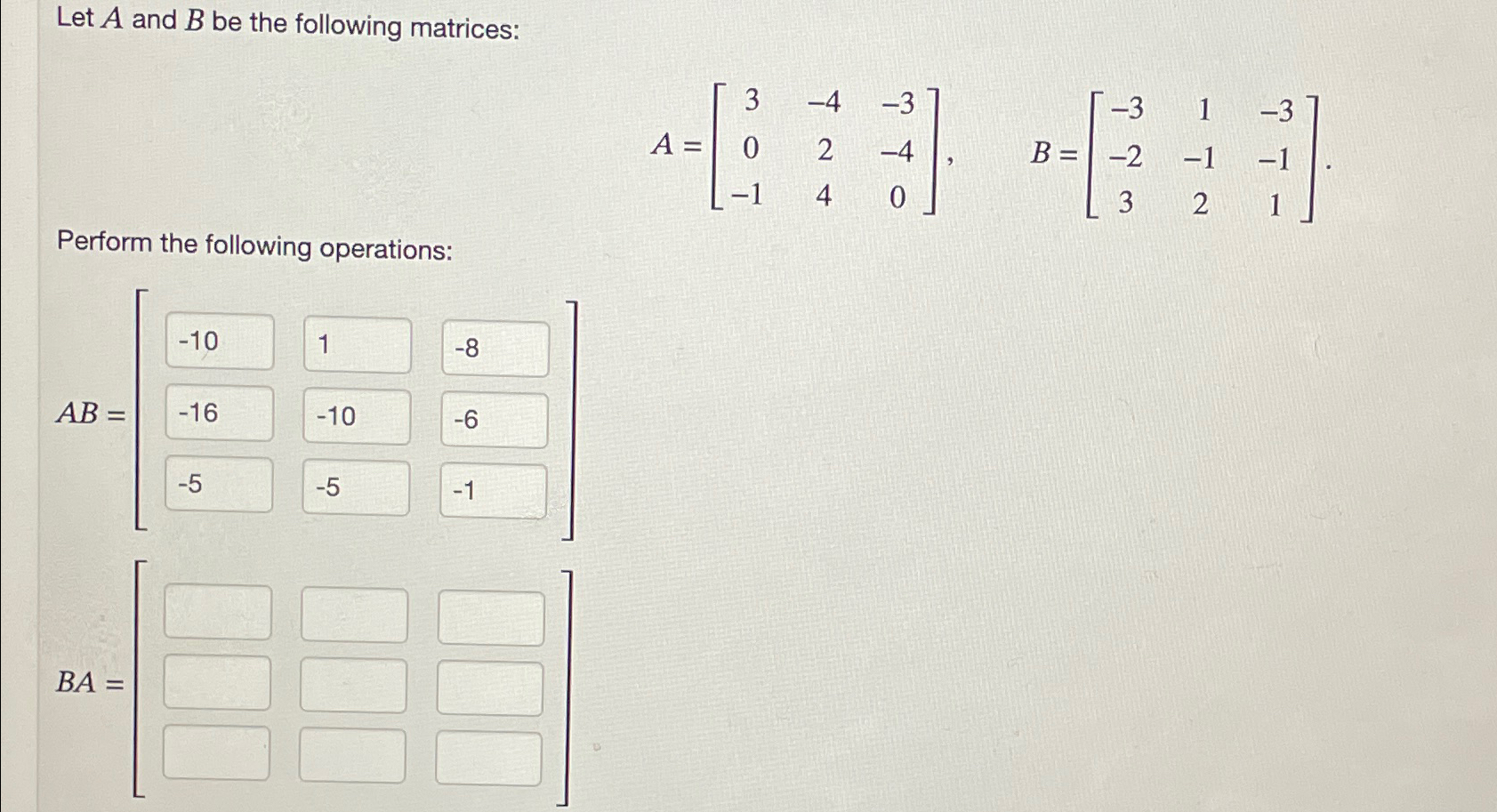 Solved Let A and B ﻿be the following | Chegg.com