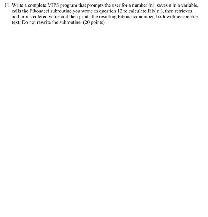 Solved 11 Write A Complete Mips Program That Prompts The