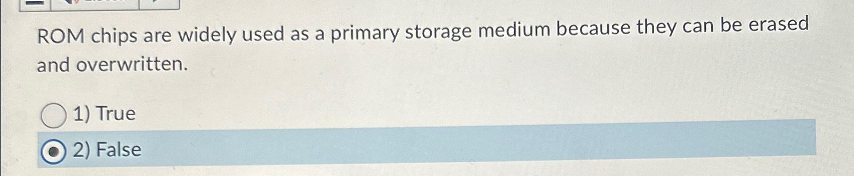 Solved ROM chips are widely used as a primary storage medium | Chegg.com