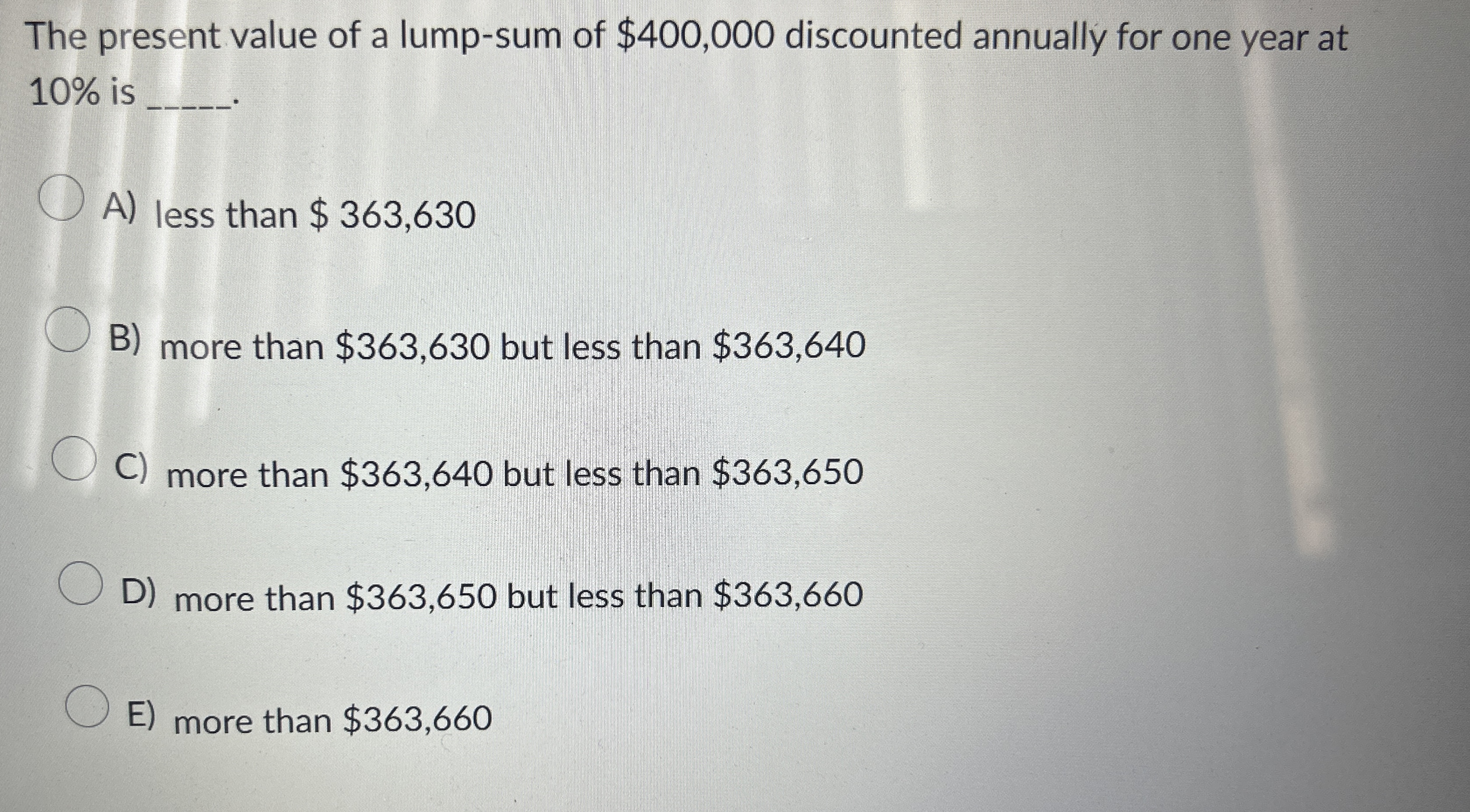 Solved The present value of a lump-sum of $400,000 | Chegg.com