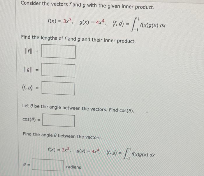 Solved Consider the vectors f and g with the given inner | Chegg.com