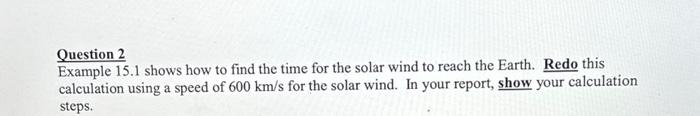 Solved Question 2 Example 15.1 shows how to find the time | Chegg.com