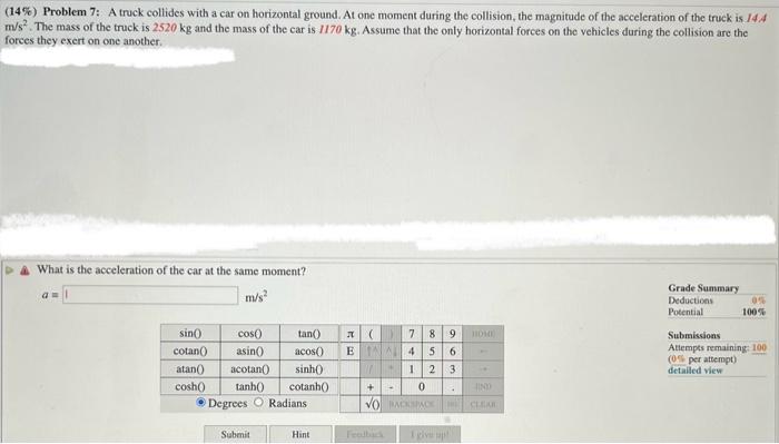 Solved (14\%) Problem 7: A truck collides with a car on | Chegg.com