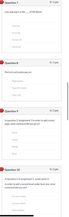 Solved Question 7 0/1pts Line spacing is in the MS Word, | Chegg.com