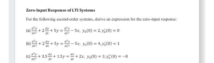 Solved Zero-Input Response of LTI Systems For the following | Chegg.com