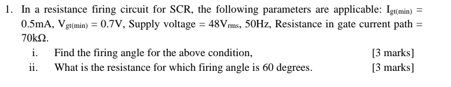 Solved In a resistance firing circuit for SCR, ﻿the | Chegg.com