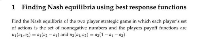 Solved 1 ﻿Finding Nash equilibria using best response | Chegg.com