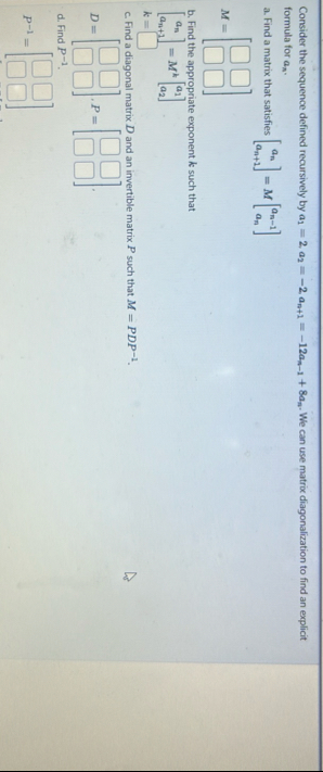 Solved Consider the sequence defined recursively by | Chegg.com