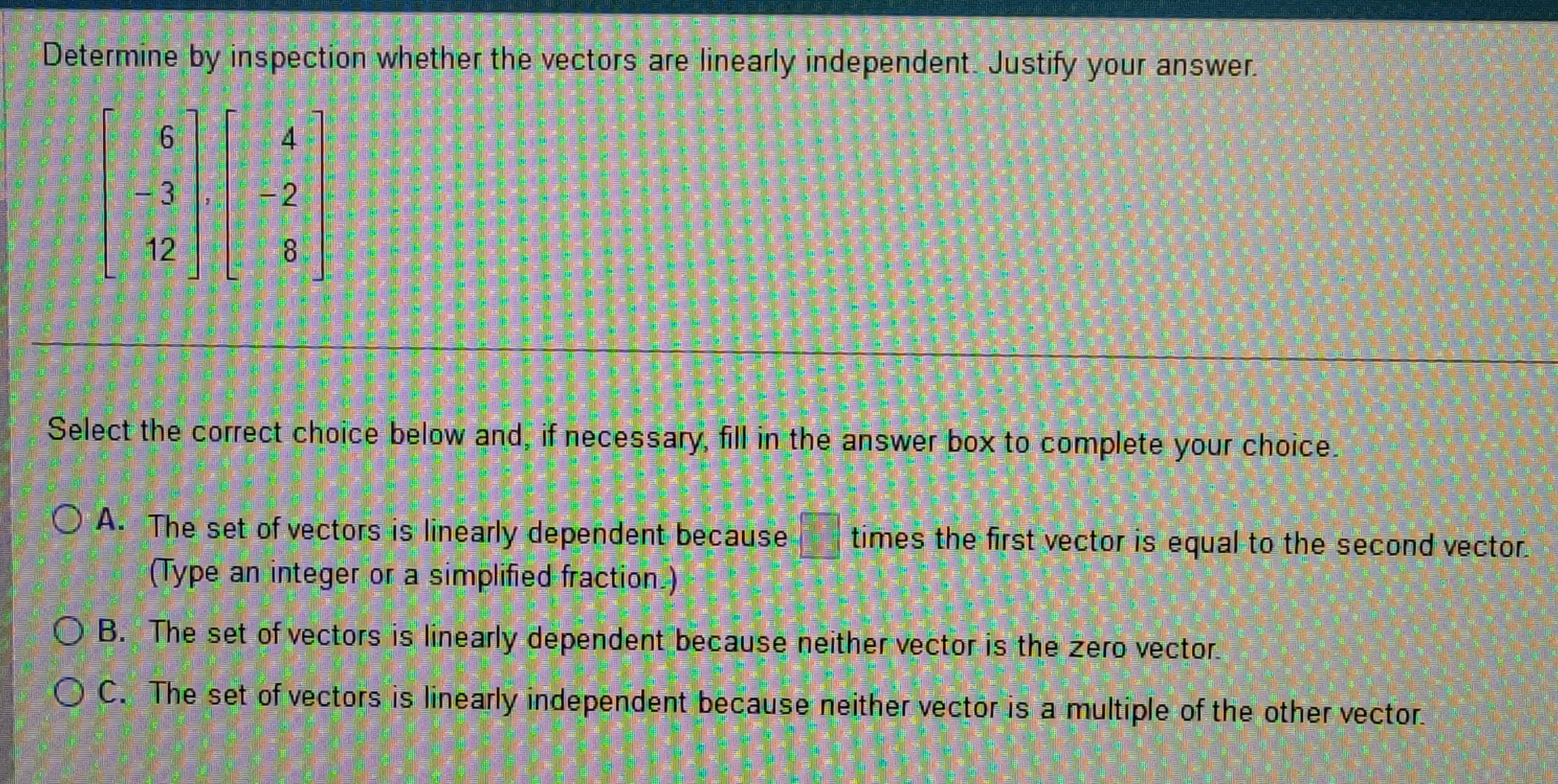 Solved Determine by inspection whether the vectors are | Chegg.com
