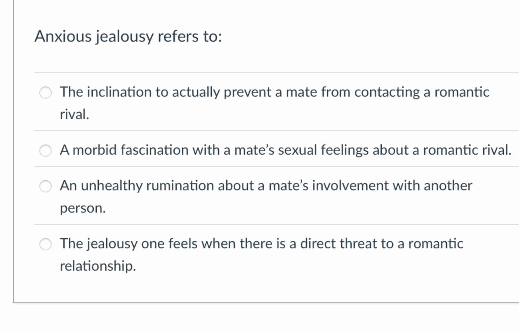 Solved Anxious jealousy refers to:The inclination to | Chegg.com