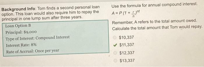 [Solved]: Background Info: Tom needs money to pay for Use t