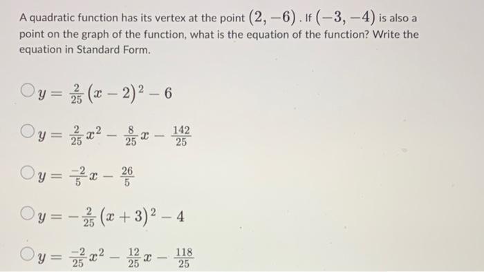 Solved A quadratic function has its vertex at the point | Chegg.com