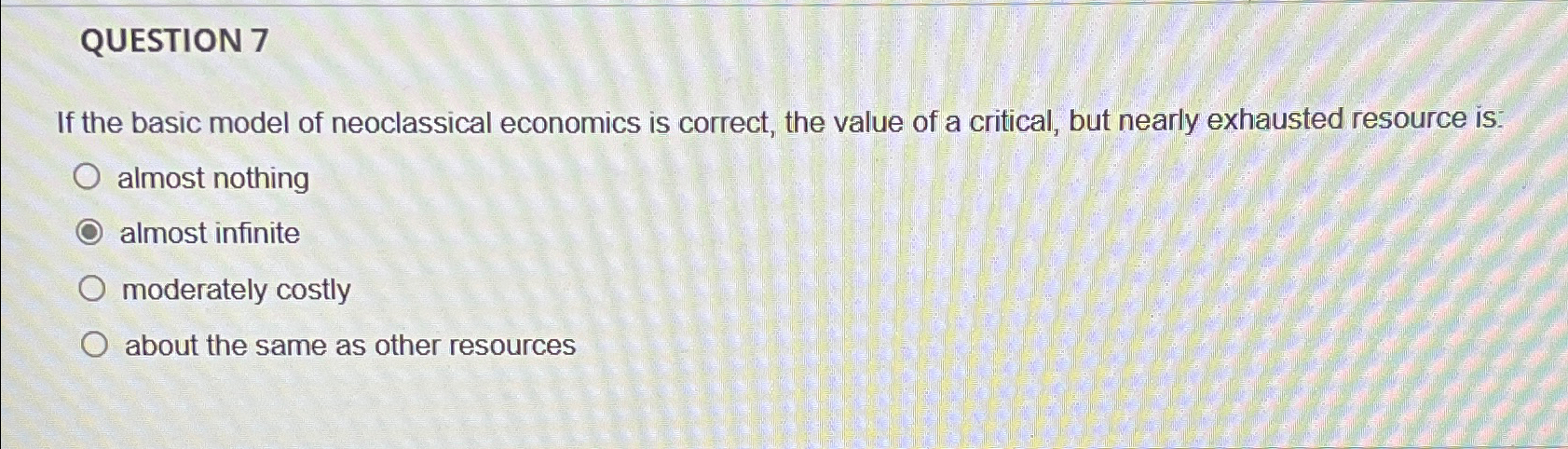 Solved QUESTION 7If the basic model of neoclassical | Chegg.com