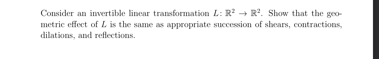 Consider an invertible linear transformation L:R2→R2. | Chegg.com