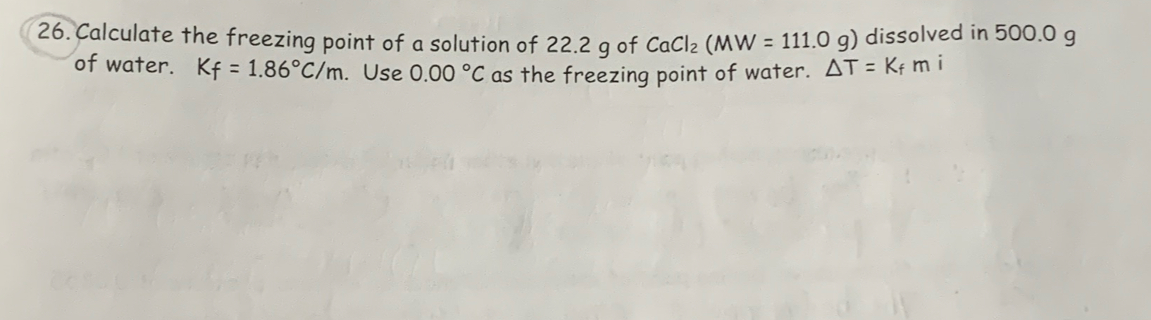 Solved Calculate the freezing point of a solution of 22.2g | Chegg.com