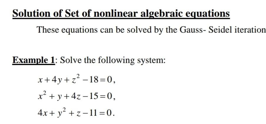 Solved Solution of Set of nonlinear algebraic equations | Chegg.com