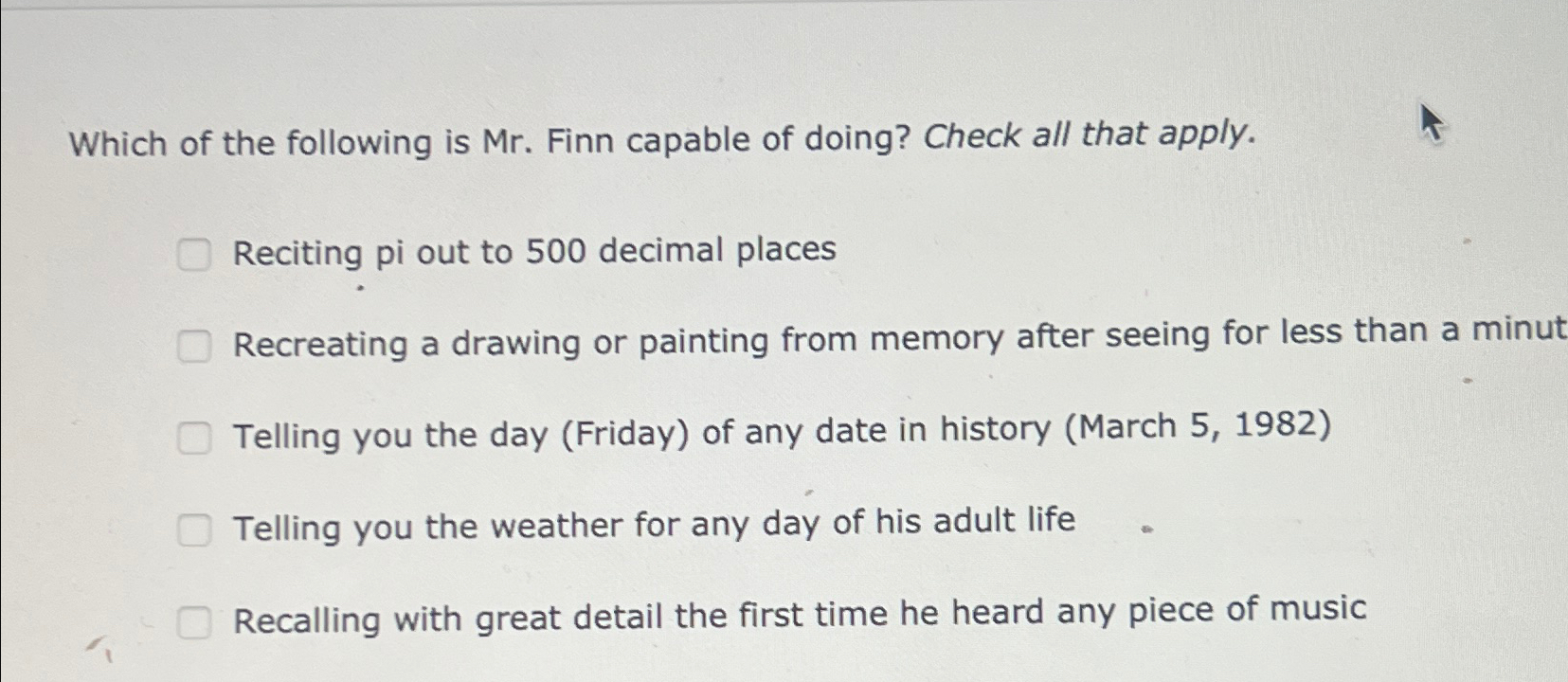 Solved Which of the following is Mr. ﻿Finn capable of doing? | Chegg.com