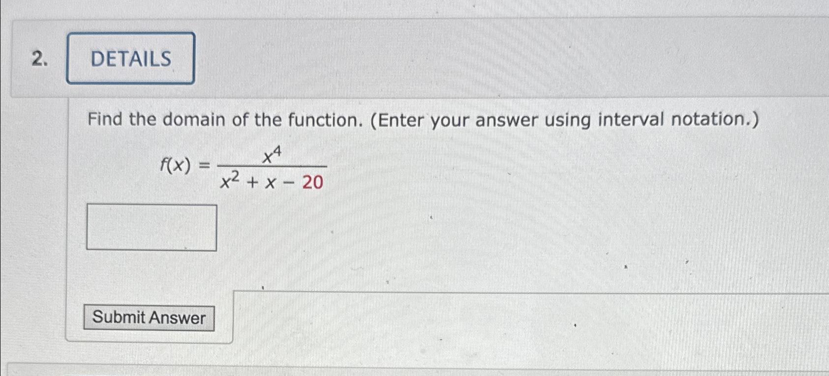 Solved Find the domain of the function. (Enter your answer | Chegg.com