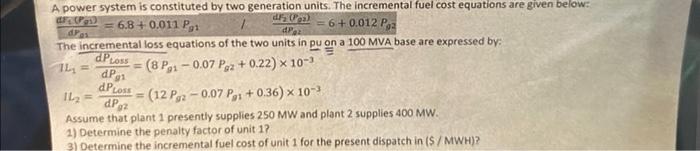 Solved A power system is constituted by two generation | Chegg.com