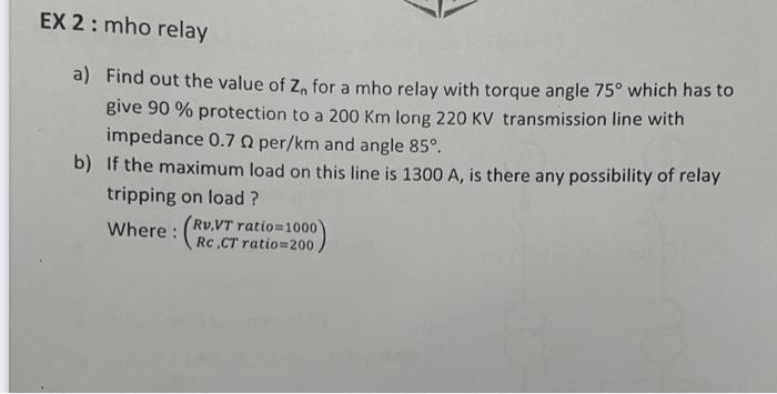 Solved :x 2: mho relay a) Find out the value of Zn for a mho | Chegg.com