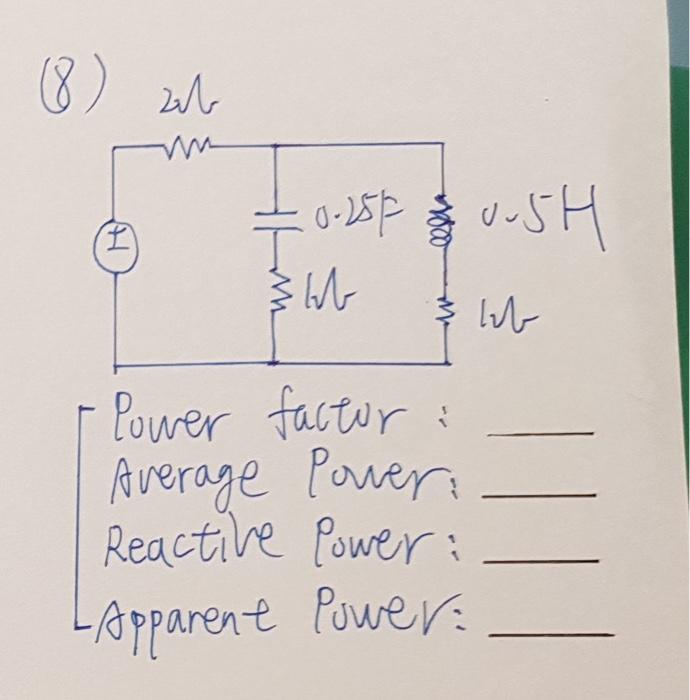 Solved [Power factur: Average Power: Reactive Power: | Chegg.com Solved [Power factur: Average Power: Reactive Power: | Chegg.com