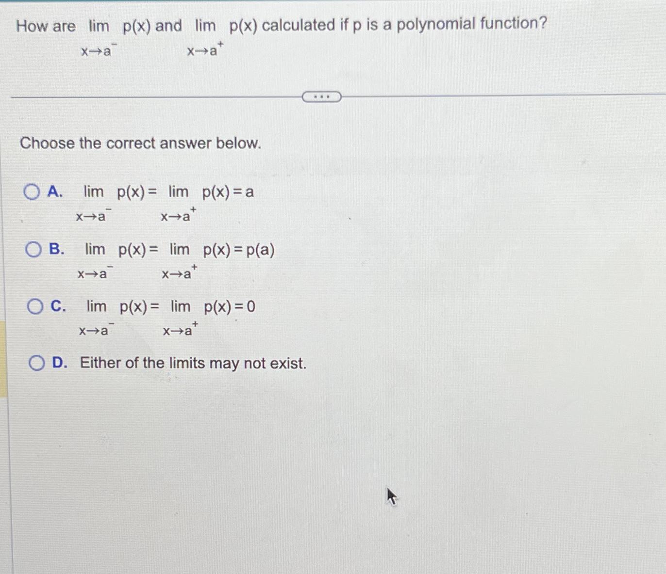 Solved How are lim?p(x) ﻿and lim?p(x) ﻿calculated if p ﻿is a | Chegg.com