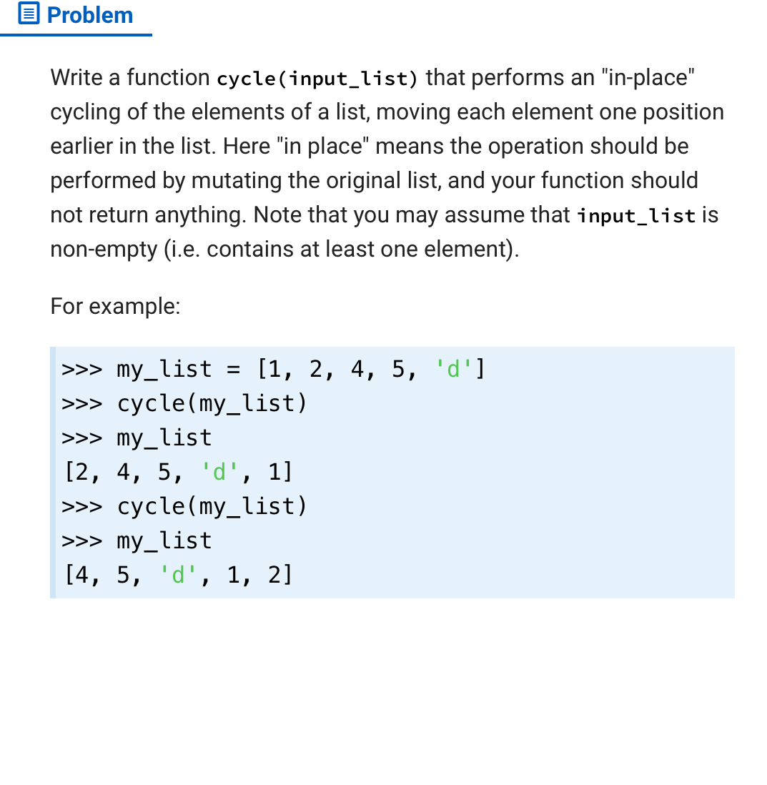 Solved Write a function cycle(input_list) ﻿that performs an | Chegg.com