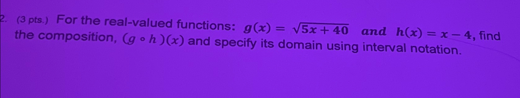 Solved (3 ﻿pts.) ﻿For the real-valued functions: g(x)=5x+402 | Chegg.com