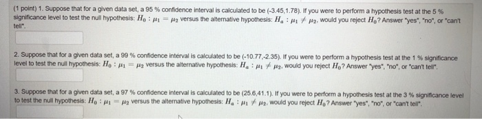 Solved (1 point) 1. Suppose that for a given data set, a 95 | Chegg.com