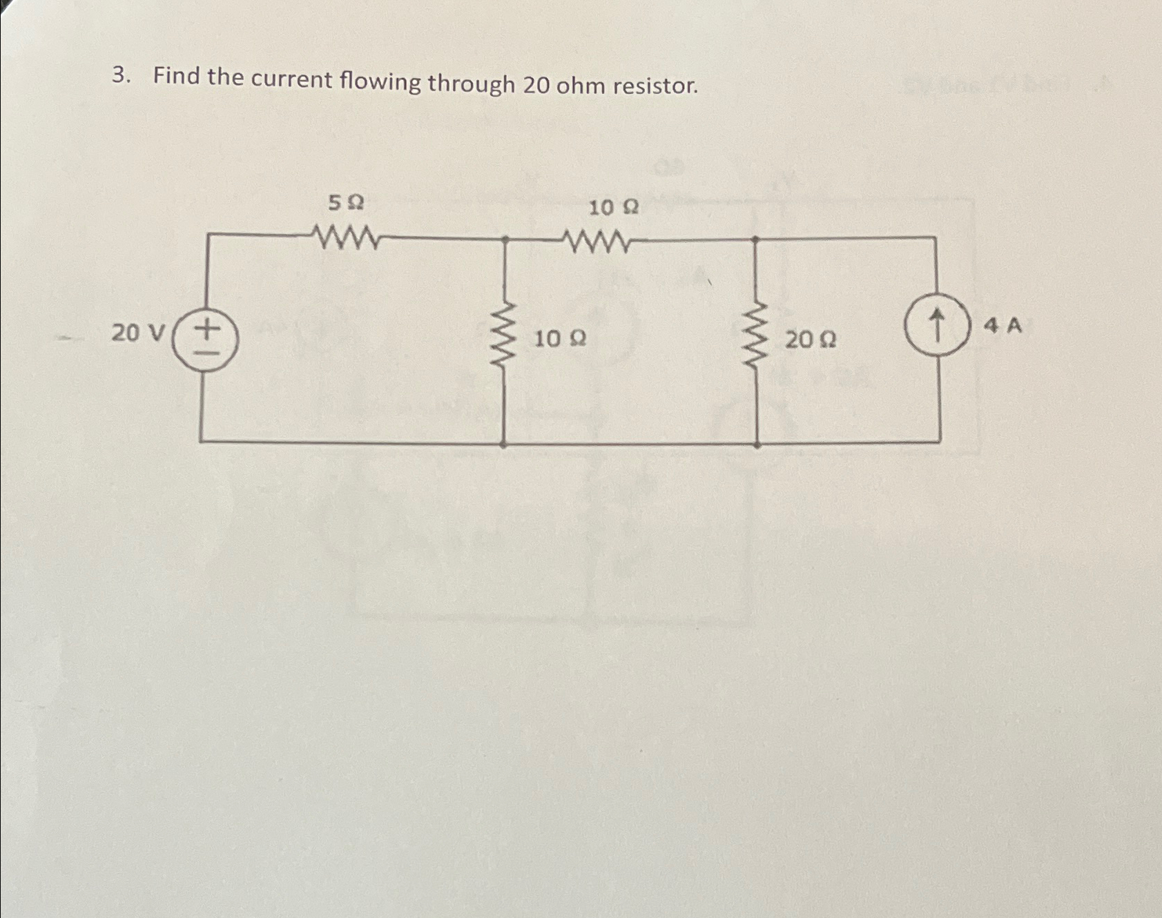 Solved Find the current flowing through 20 ﻿ohm resistor. | Chegg.com
