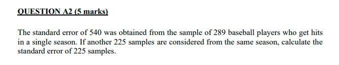 Solved The standard error of 540 was obtained from the | Chegg.com