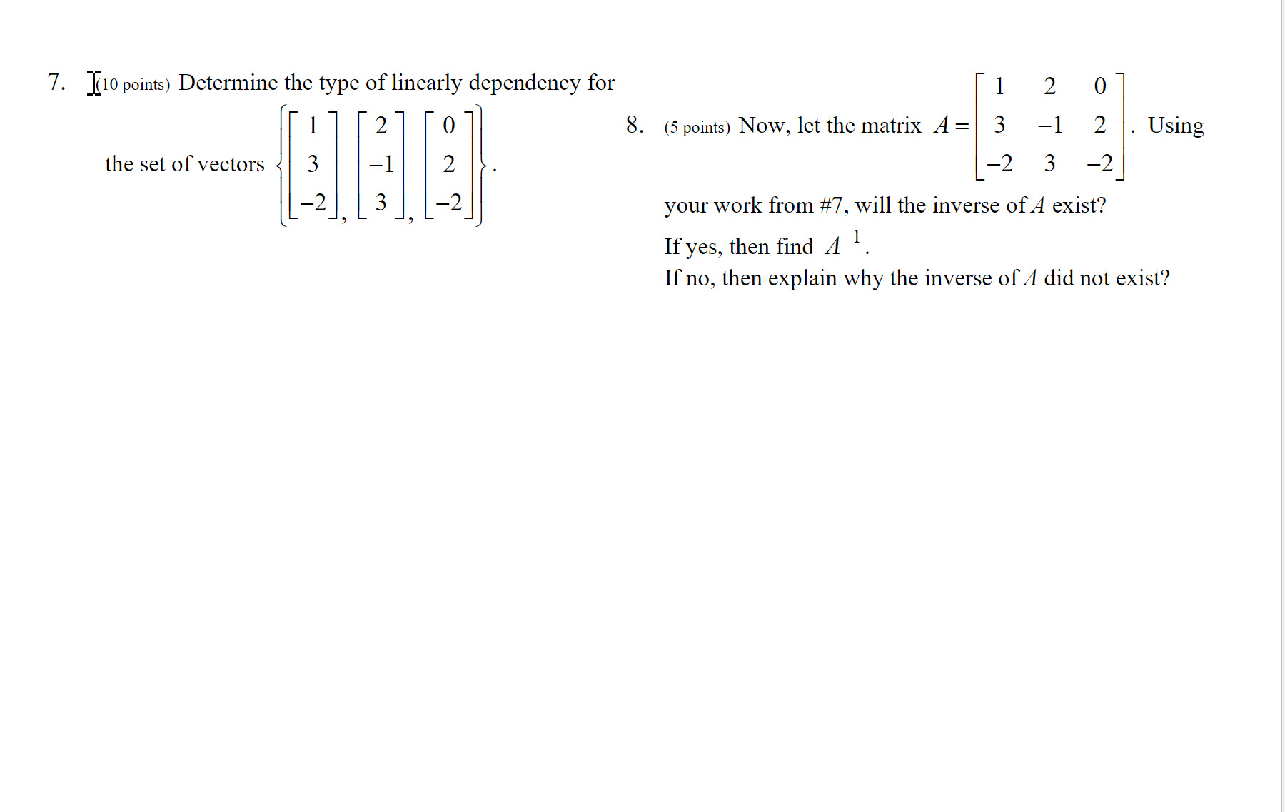 Solved I(10 ﻿points) ﻿Determine the type of linearly | Chegg.com
