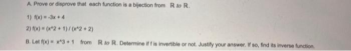 Solved A. Prove or disprove that each function is a | Chegg.com