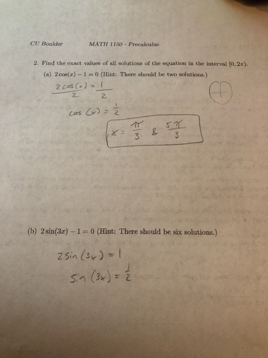 Solved CU Boulder MATH 1150- Precalculus 2. Find the exact | Chegg.com