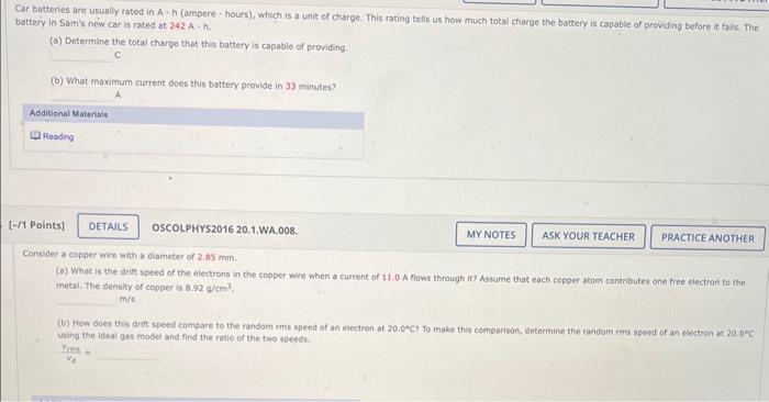 Solved Car batteries are usually rated in A. h (ampere - | Chegg.com