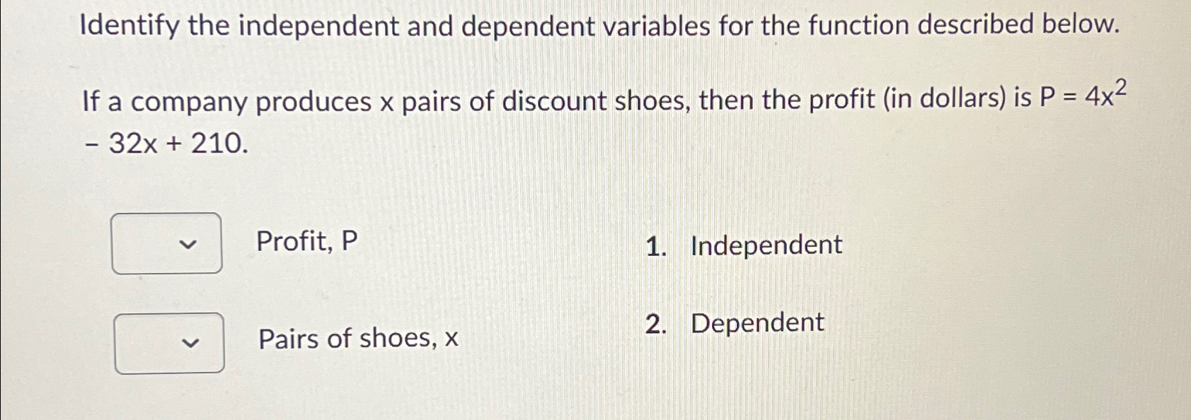 Solved Identify the independent and dependent variables for | Chegg.com